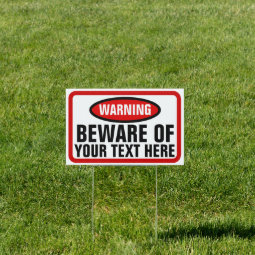 Custom Warning Sign | Zazzle