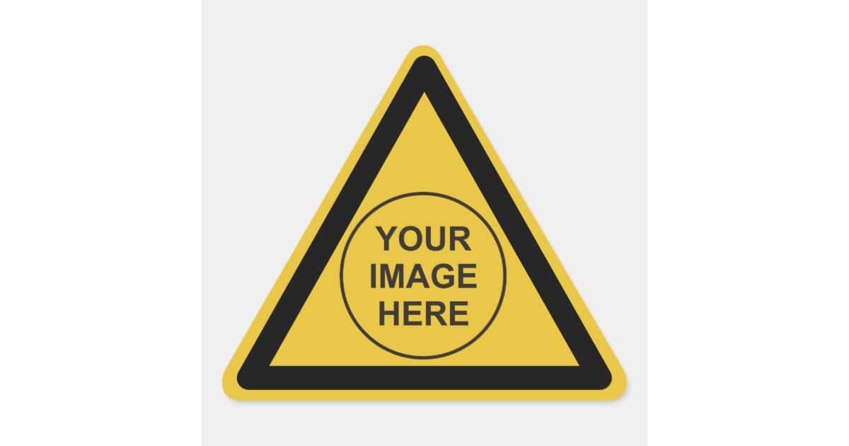 Custom Warning Triangle Sign Sticker | Zazzle