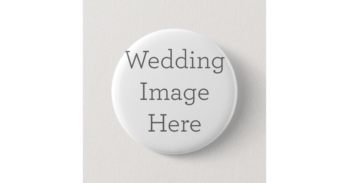 Custom Wedding Image Button | Zazzle