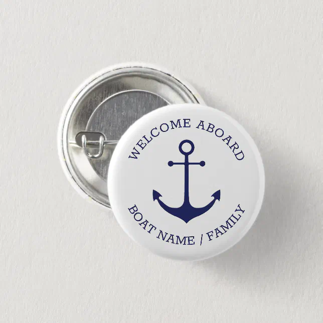 Custom Welcome Aboard nautical anchor blue white Button | Zazzle