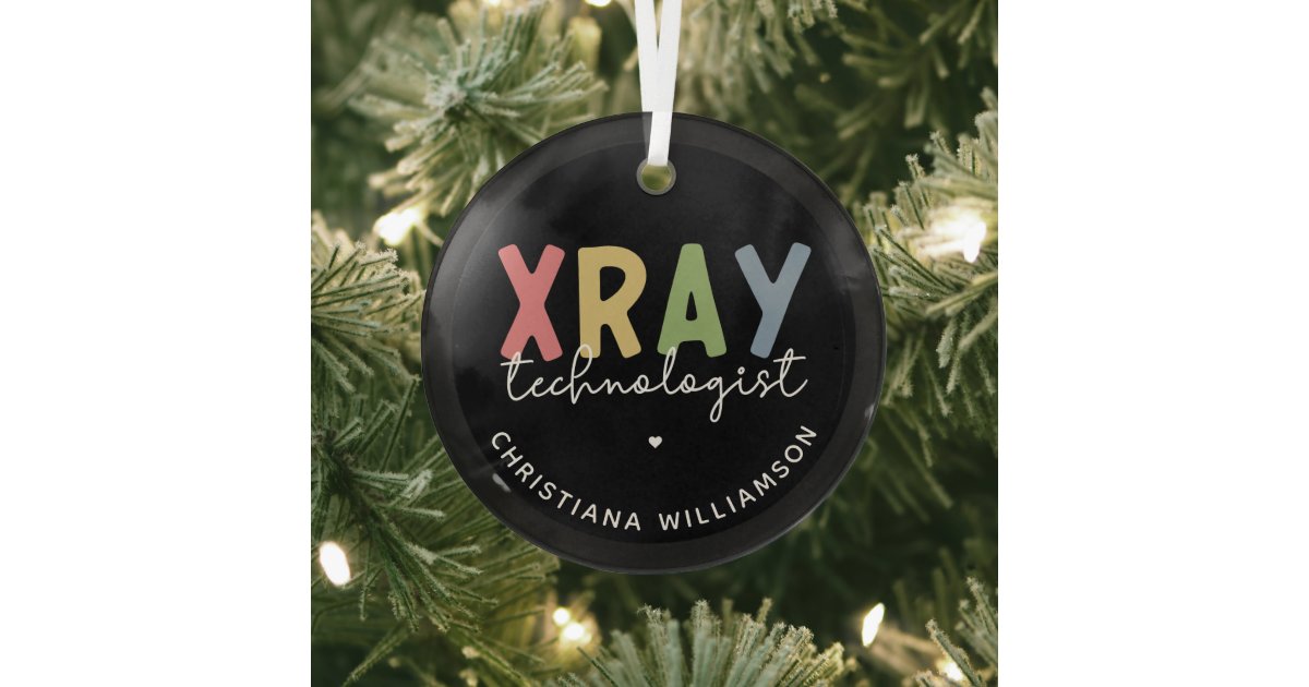Custom Xray Technologist X-ray Tech Gifts Glass Ornament | Zazzle