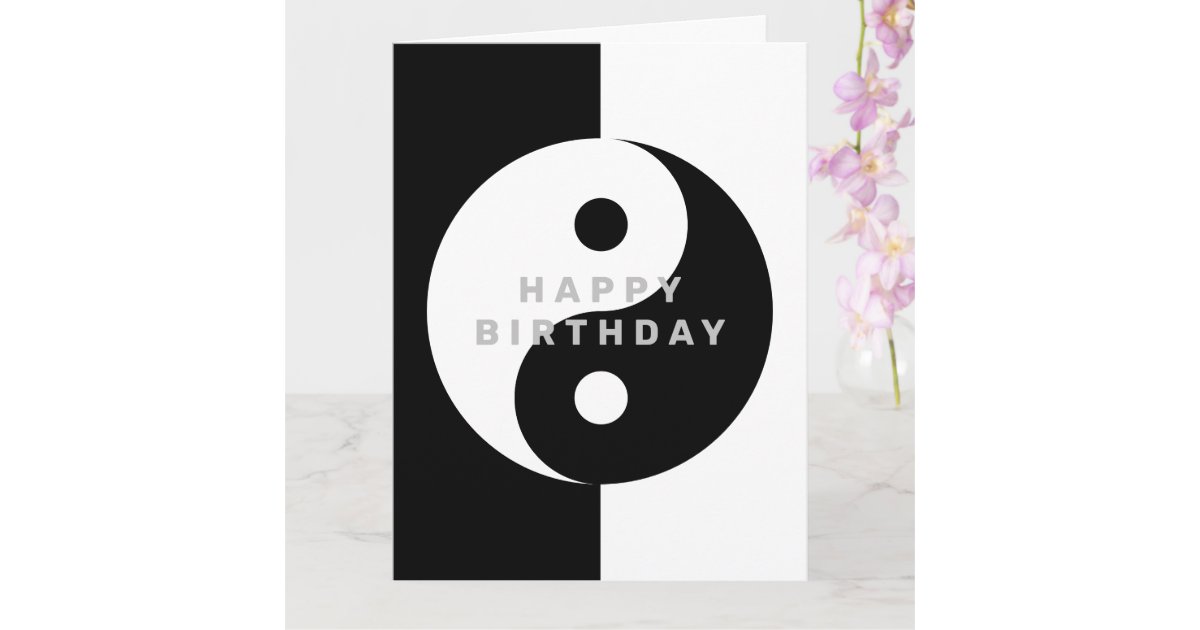 Custom Yin Yang symbol Birthday greeting card | Zazzle