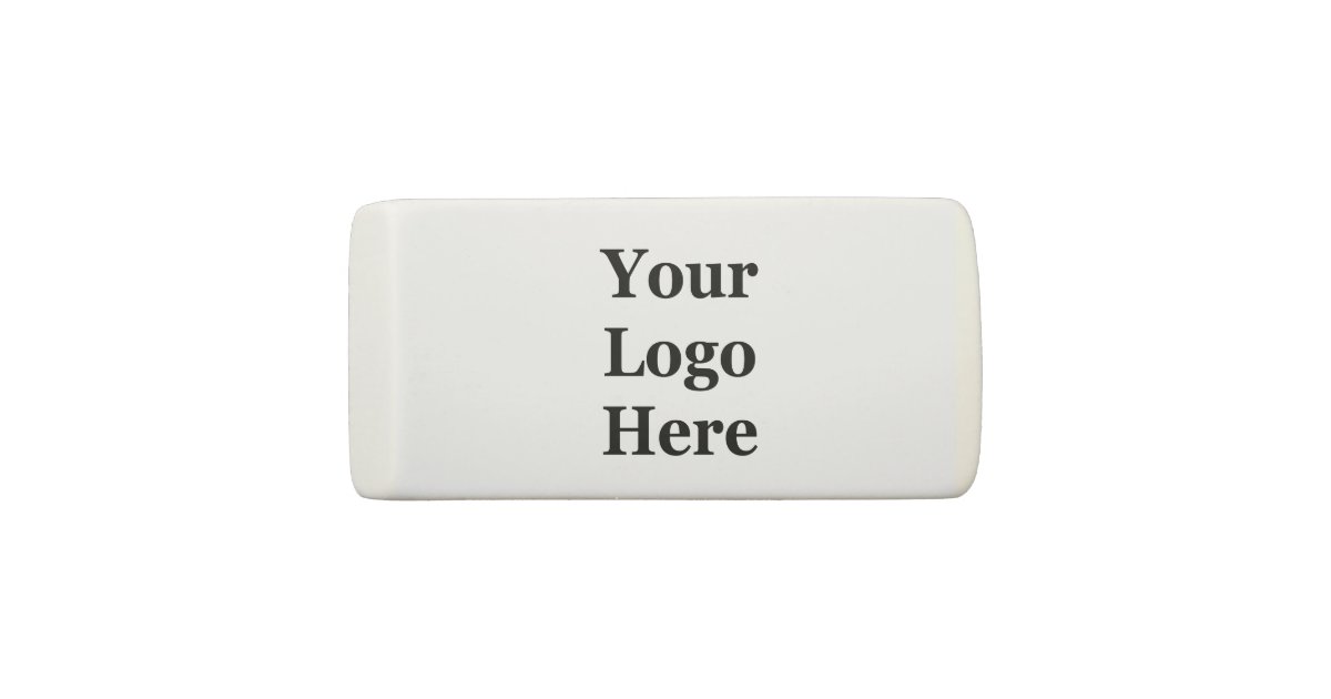 Custom Your Company Logo Here Eraser | Zazzle
