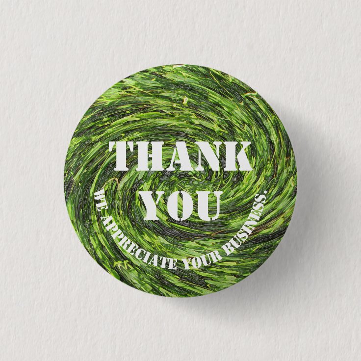 Customer Appreciation Green Swirl Thank You Button | Zazzle