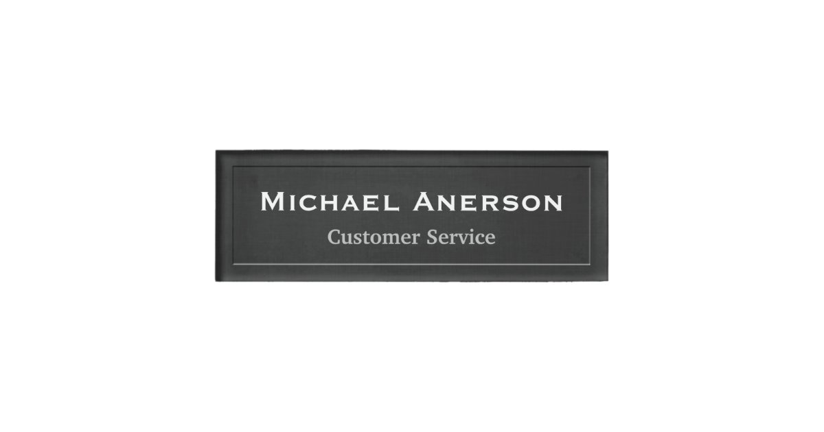 Customer Service Employees Elegant Dark Black Look Name Tag | Zazzle