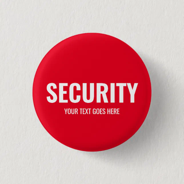 Customer Text & Design Security Template Round Button | Zazzle