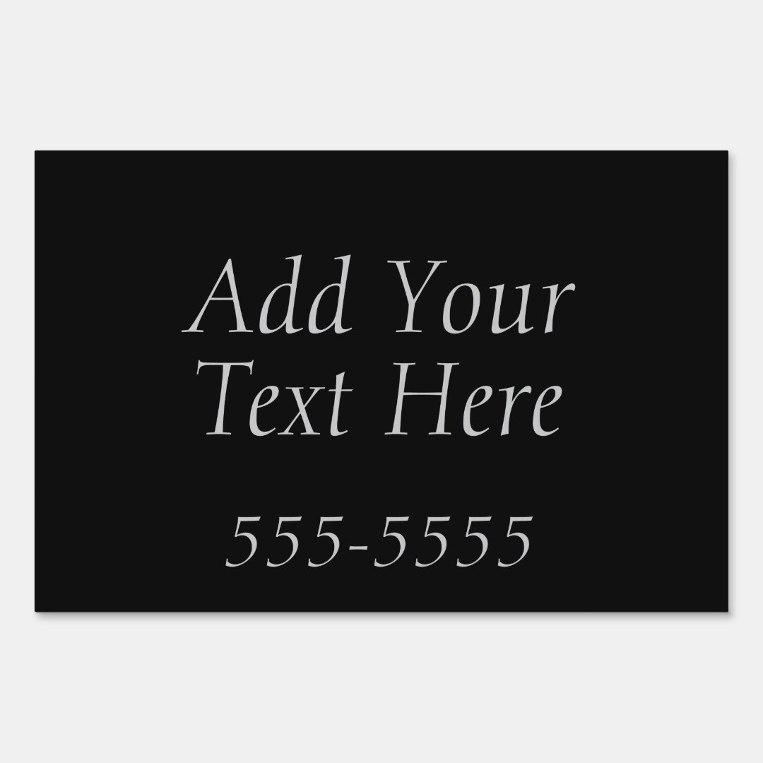 Customizable Add Your Text Black Pattern Yard Sign | Zazzle