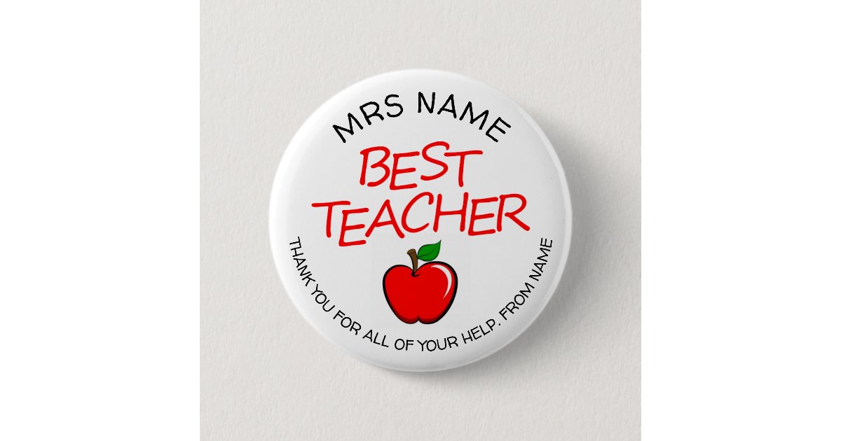 Customizable Best Teacher Button Badge | Zazzle