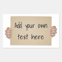 Customizable Cardboard Protest Sign Rectangular Sticker | Zazzle