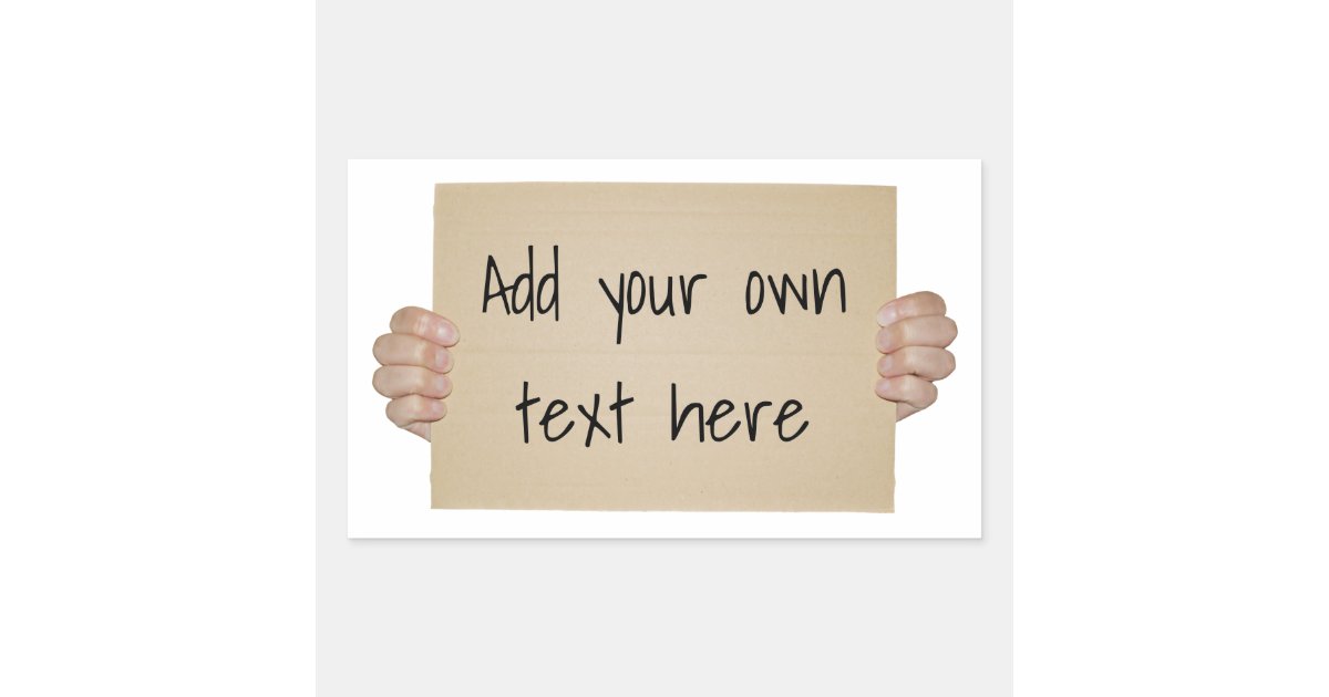 Customizable Cardboard Protest Sign Rectangular Sticker | Zazzle