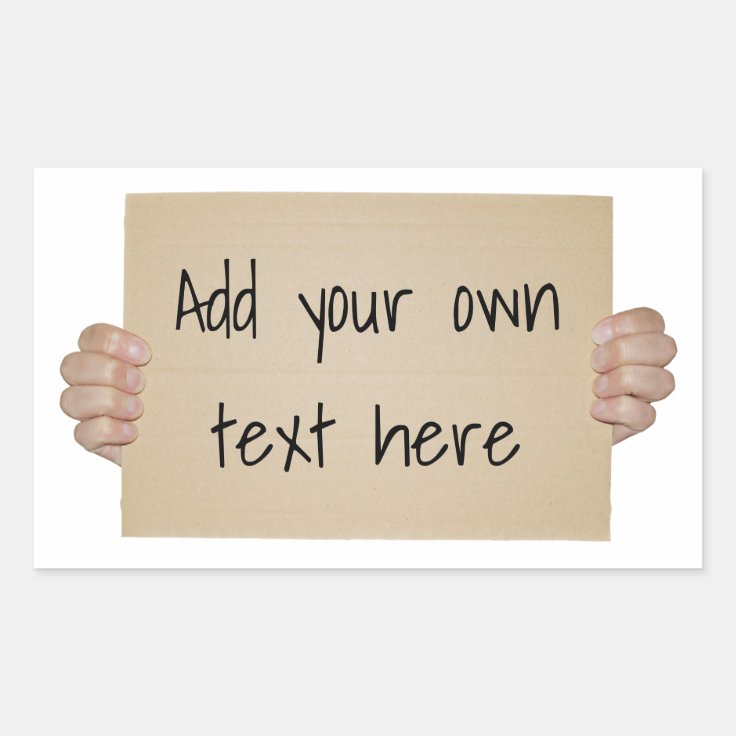 Customizable Cardboard Protest Sign Rectangular Sticker | Zazzle