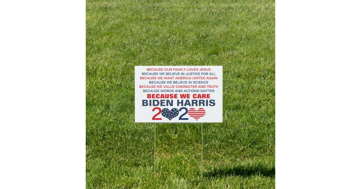 Customizable Christians for Biden Because We Care Sign | Zazzle
