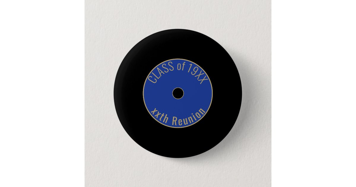 Customizable, Cute Class reunion Button | Zazzle