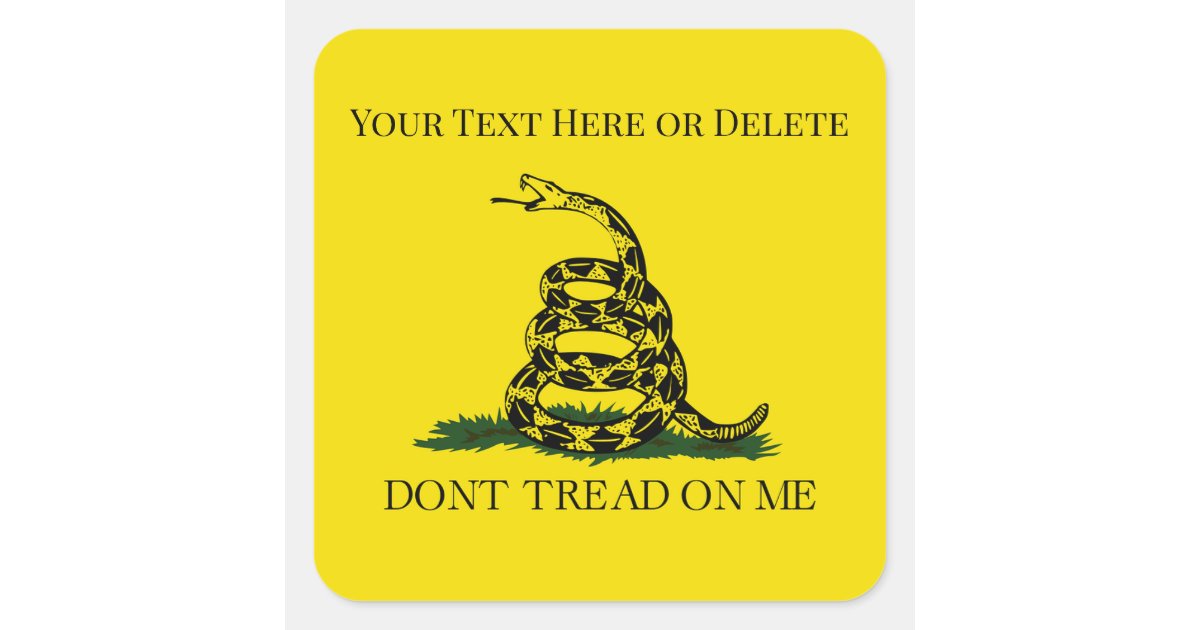 Customizable Don't Tread on Me Snake Gadsden Flag Square Sticker | Zazzle