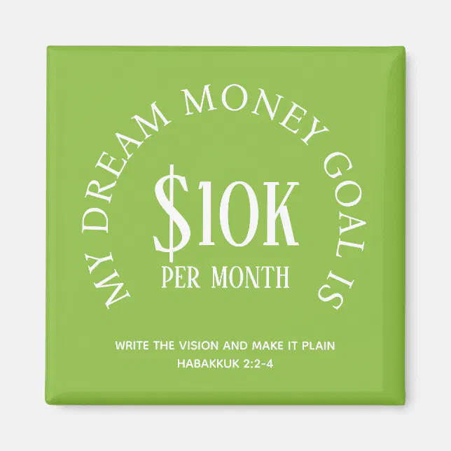 Customizable Dream Money Financial Goal Magnet | Zazzle