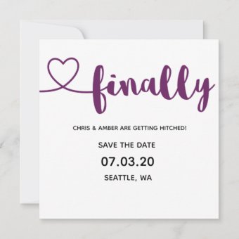 Customizable Finally Getting Hitched. Invitation | Zazzle