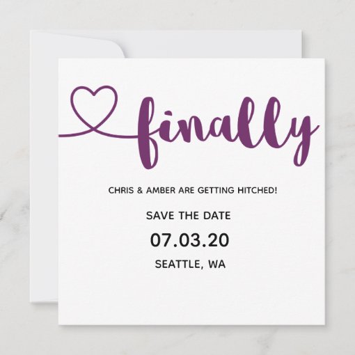 Customizable Finally Getting Hitched. Invitation | Zazzle