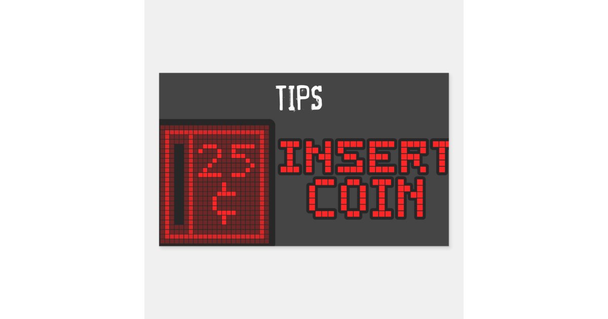 Customizable Insert Coin Tip Jar Sticker | Zazzle