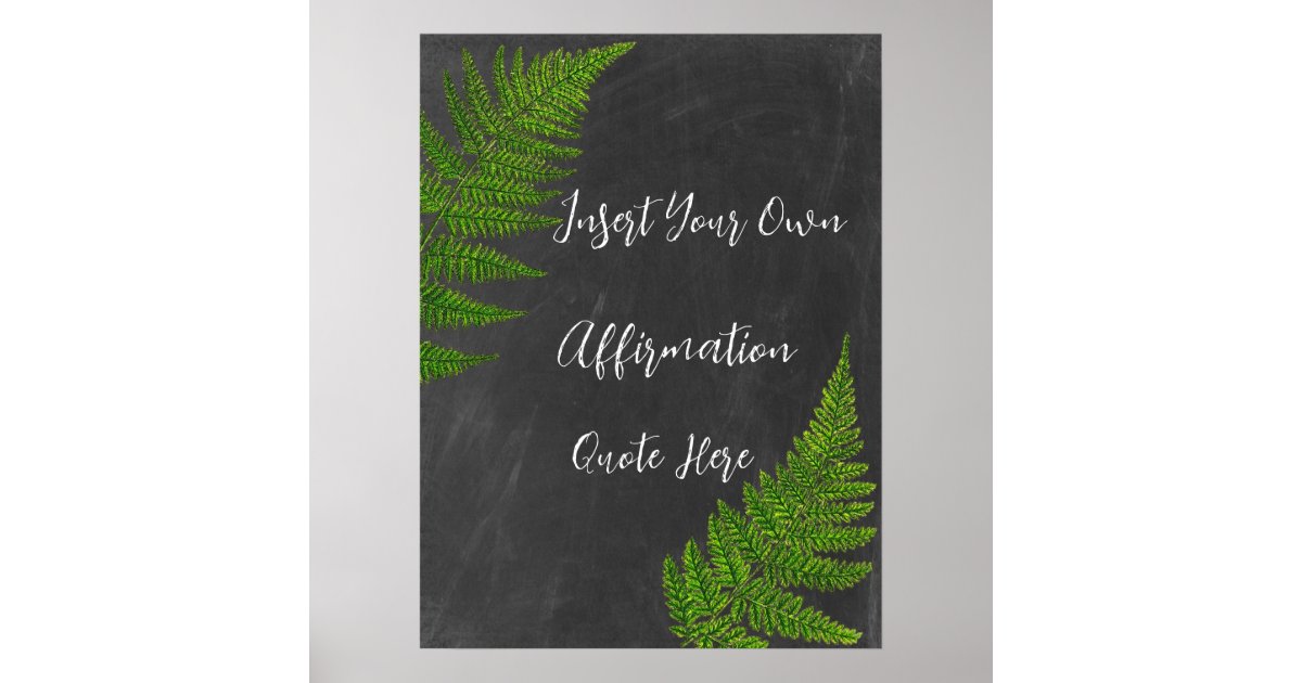 Customizable Poster Create Your Own Affirmation | Zazzle