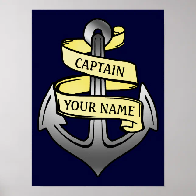 Customizable Ship Captain Your Name Anchor Poster | Zazzle