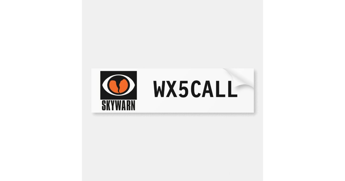 Customizable SKYWARN Call Sign Bumper Sticker | Zazzle