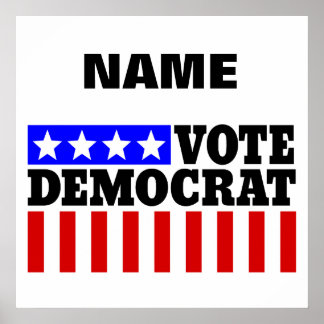 Democratic Candidate Posters | Zazzle