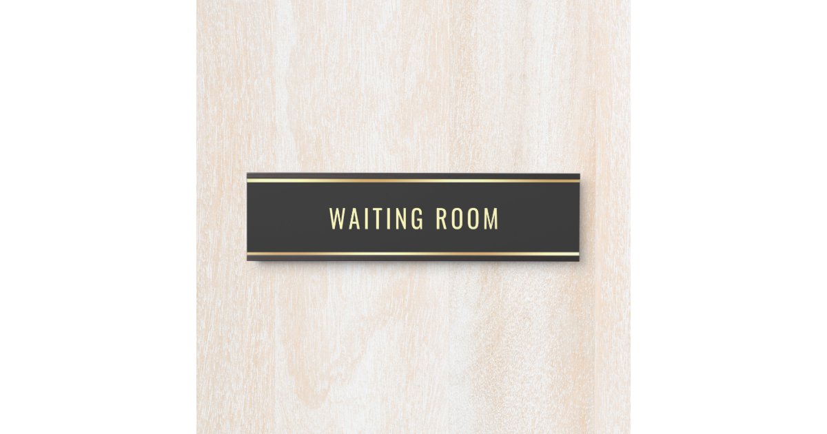Customizable Text Template Waiting Room Door Sign | Zazzle