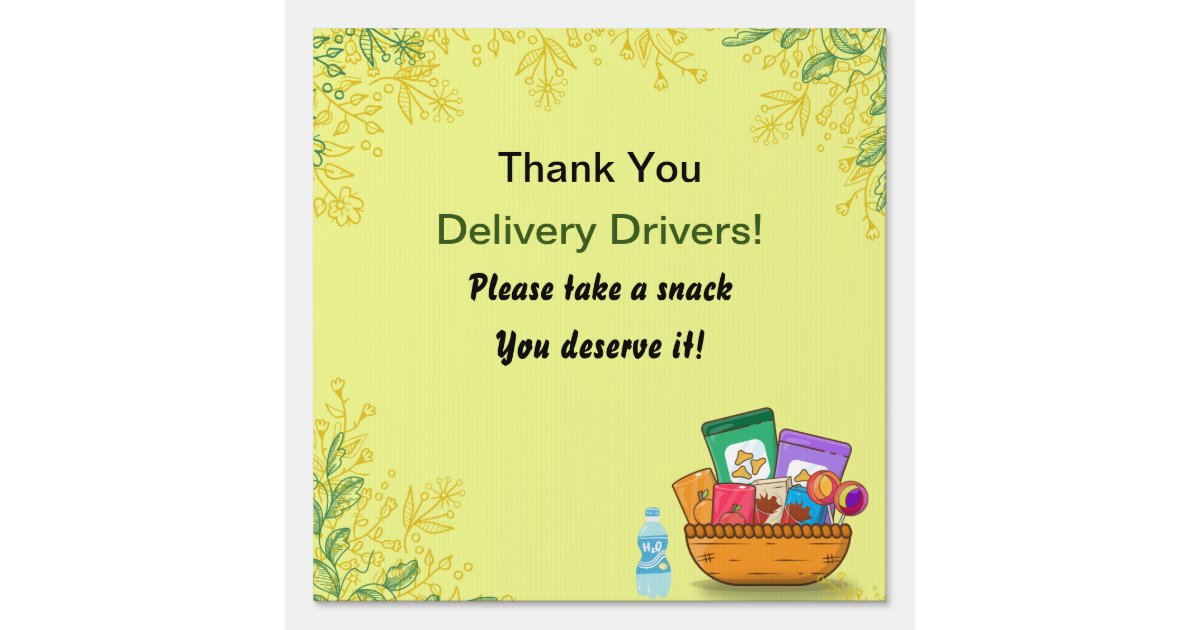 Customizable Thank You Delivery Drivers Snack Sign | Zazzle