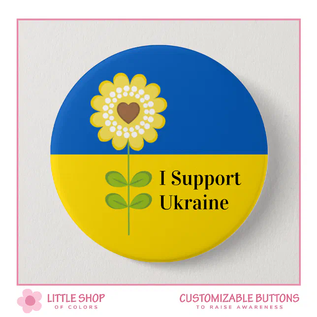 Customizable Ukraine Support Sunflower Button | Zazzle