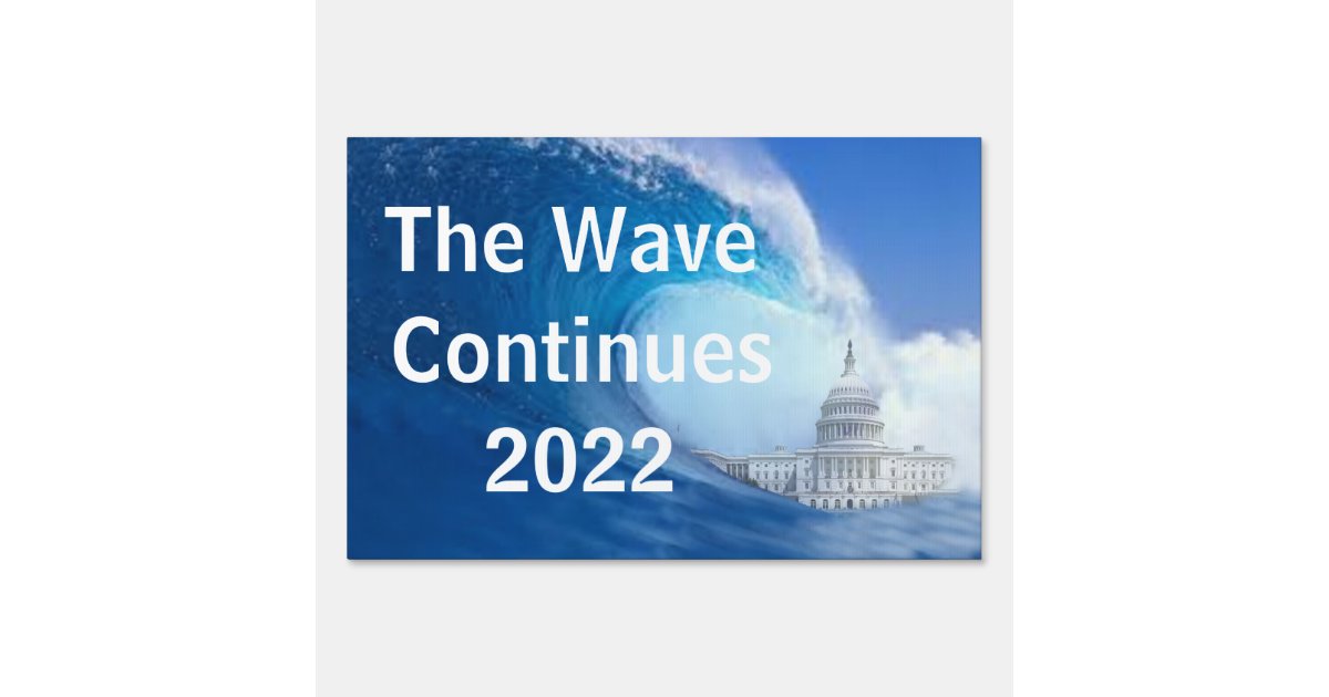 Customize Blue Wave Election 2022 Sign | Zazzle