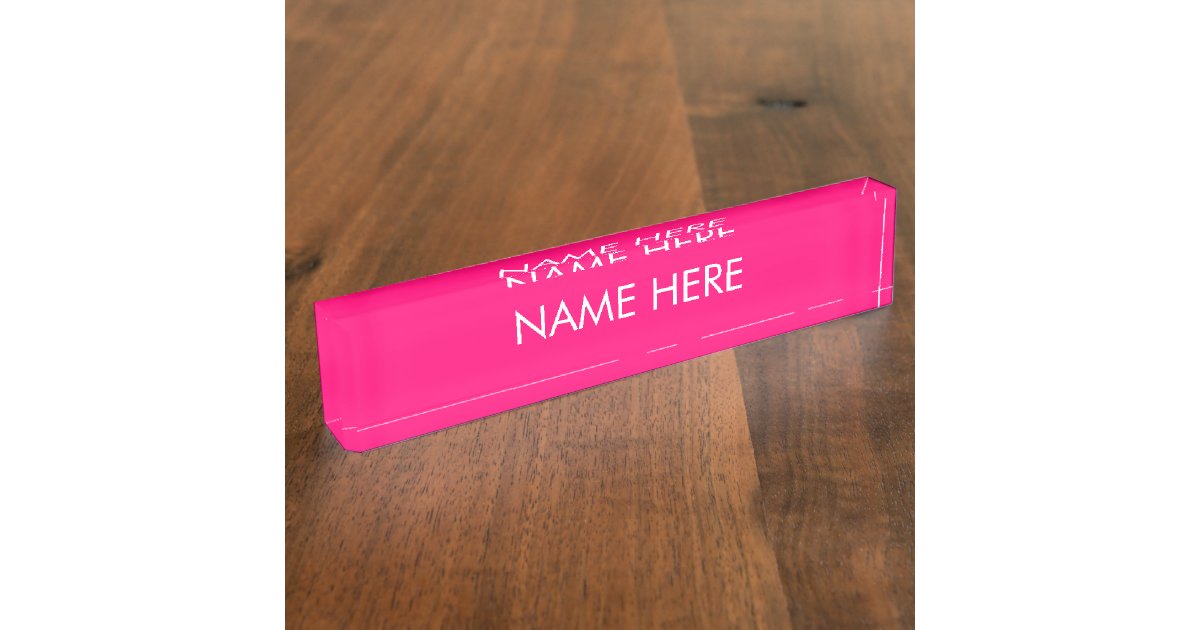 customize, change name text hot pink fuchsia white desk name plate | Zazzle