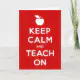 Customize Keep Calm and Teach On Note Card | Zazzle