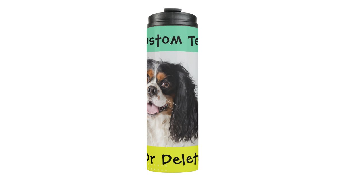 Customize / Personalize Cavalier, Dog Photo Thermal Tumbler | Zazzle