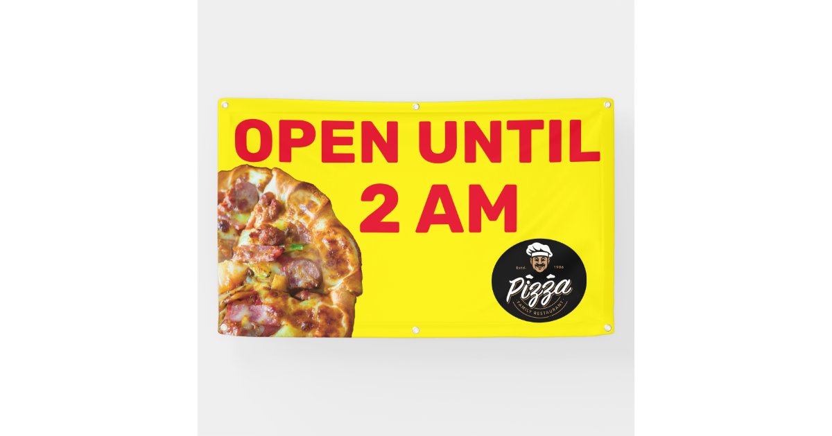 Customize Pizza Shop Logo Open Until 2AM Banner | Zazzle