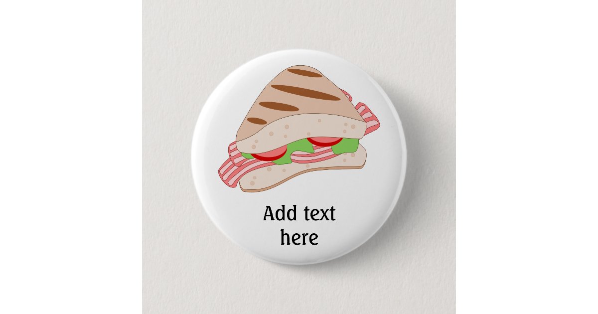 Customize this BLT Sandwich Graphic Button | Zazzle