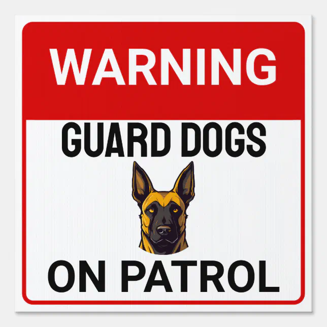 Customize Warning Belgian Malinois Guard Dogs Sign | Zazzle