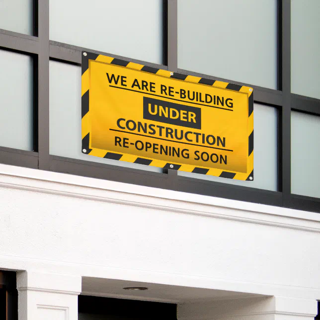 Customize We Are Re-building Under Construction Banner | Zazzle