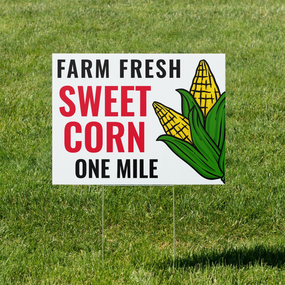 Customized Fresh Sweet Corn Sale Sign | Zazzle