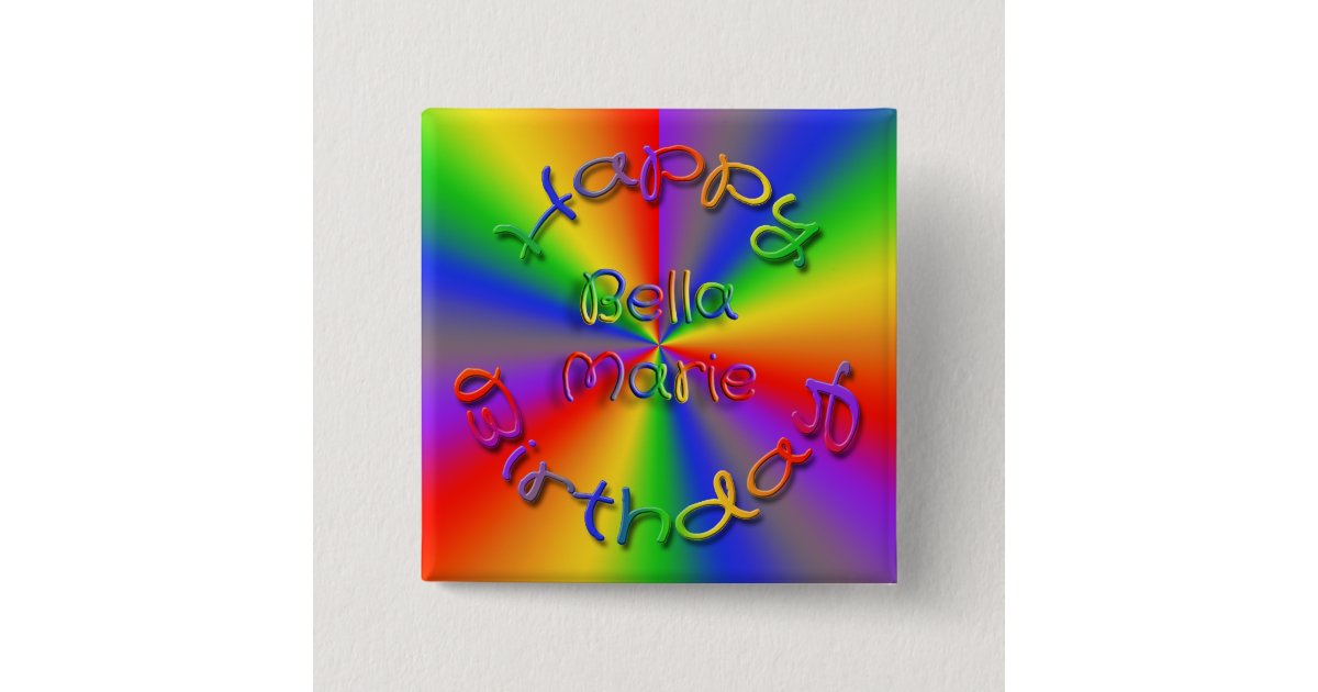 Customized Happy Birthday Rainbow Button | Zazzle