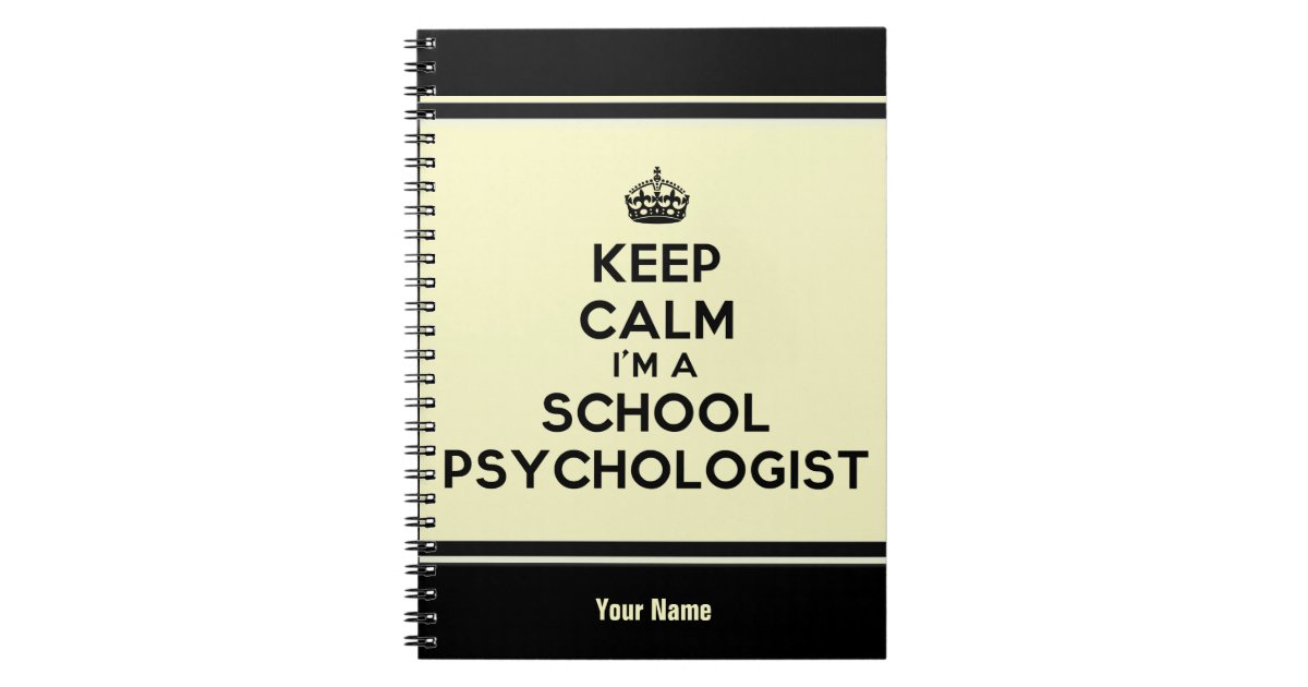 Customized I'm A School Psychologist Note Book | Zazzle