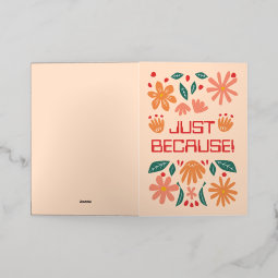 CUSTOMIZED JUST BECAUSE GREETING CARD | Zazzle
