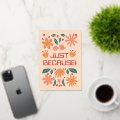 CUSTOMIZED JUST BECAUSE GREETING CARD | Zazzle