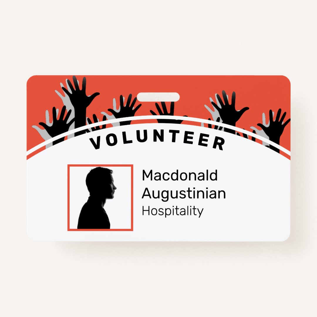 Customized Logo Photo ID Delegate VOLUNTEER Hands Badge | Zazzle