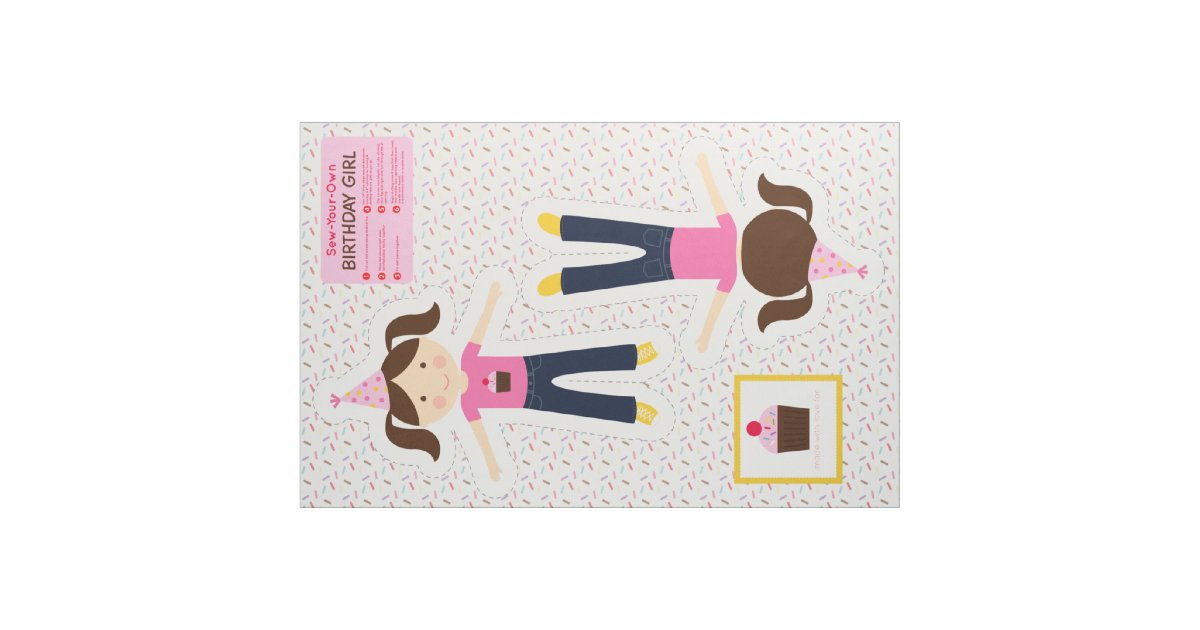 Cut and Sew Mini Me Birthday Girl Doll Fabric | Zazzle