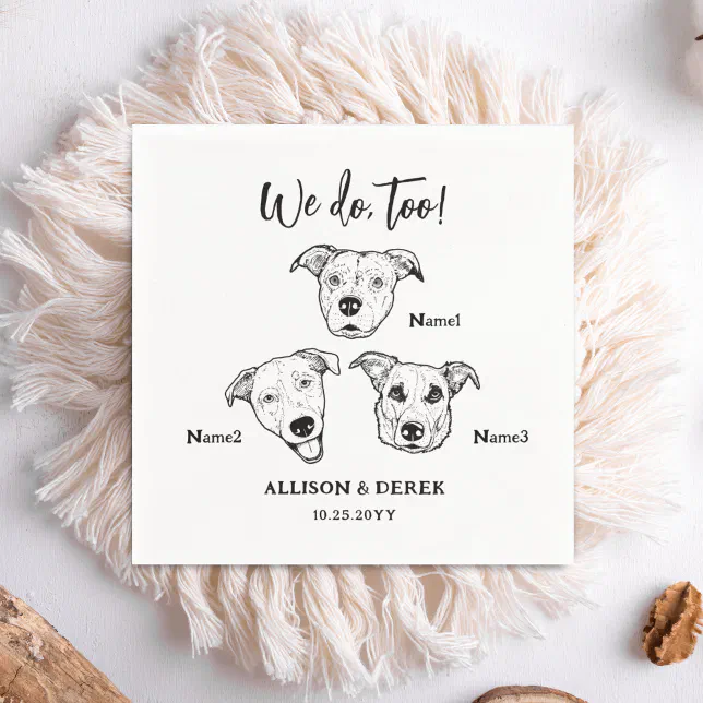 Cute 3 Dogs Pet We Do Too Wedding Napkins | Zazzle