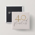 Cute 40 & Flawless Pink & Gold 40th Birthday Button | Zazzle