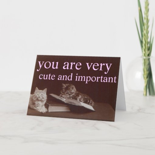 cute and important card | Zazzle
