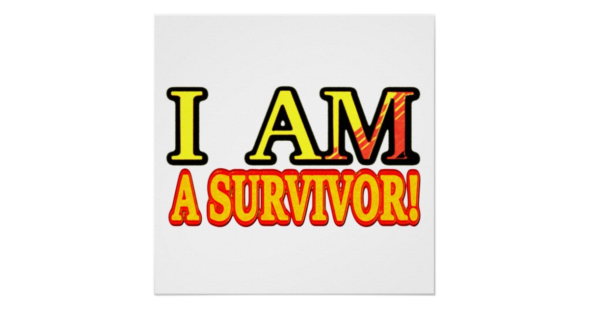 Cute Artwork Design "SURVIVOR". Buy Now Poster | Zazzle