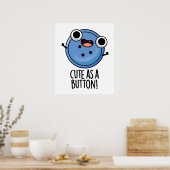 Cute As A Button Funny Sewing Pun Poster | Zazzle
