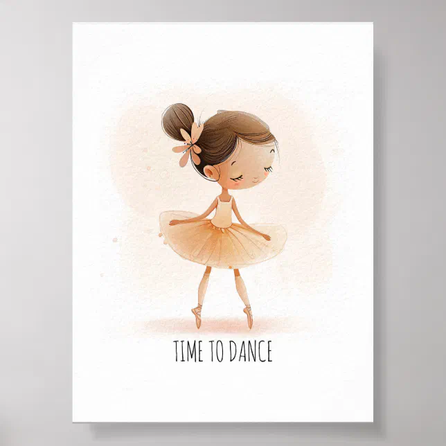 Cute Ballerina Ballet Time To Dance Watercolor Poster | Zazzle
